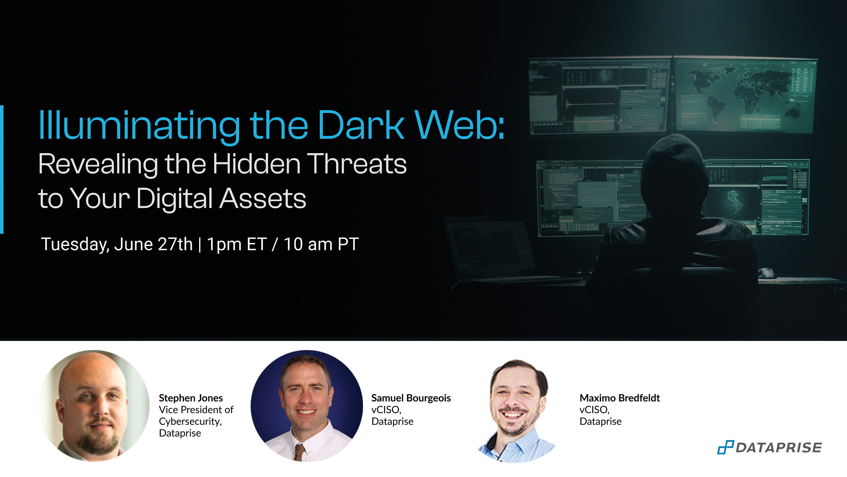 Illuminating the Dark Web | Dataprise Webinar
